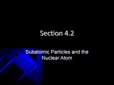 Subatomic Particles and the Nuclear Atom presentation | free to download