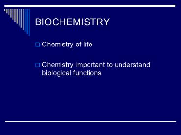 PPT – BIOCHEMISTRY PowerPoint presentation | free to download - id ...
