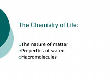 PPT – The Chemistry of Life: PowerPoint presentation | free to view ...