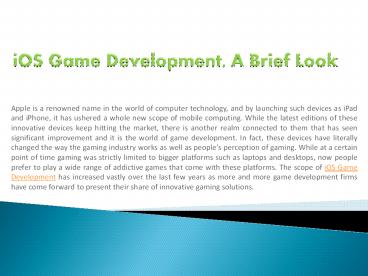 PPT – iOS Game Development, A Brief Look PowerPoint presentation | free ...