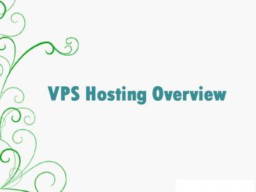 PPT – VPS hosting overview PowerPoint presentation | free to download ...