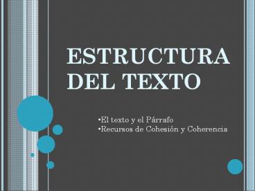 ESTRUCTURA DEL TEXTO presentation | free to download