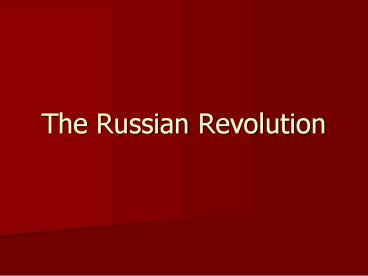 PPT – The Russian Revolution PowerPoint presentation | free to download ...