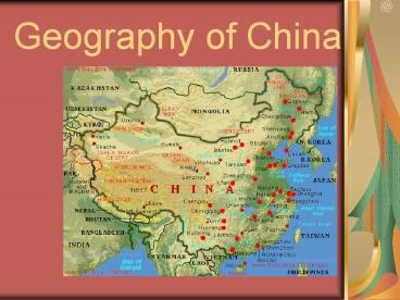 PPT – Geography of China PowerPoint presentation | free to download ...