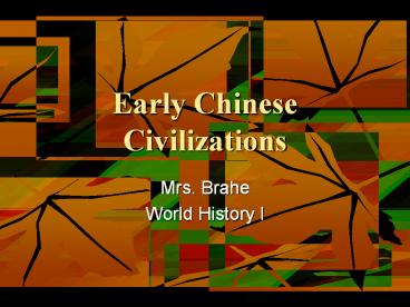 Early Chinese Civilizations presentation | free to view