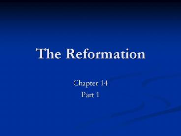 PPT – The Reformation PowerPoint presentation | free to download - id ...