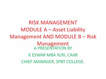 PPT – RISK MANAGEMENT MODULE A PowerPoint presentation | free to ...