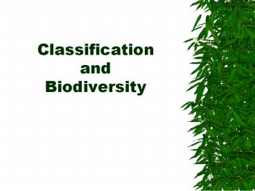 Classification and Biodiversity presentation | free to view