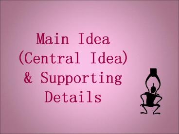 Main Idea (Central Idea) presentation | free to download