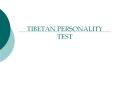 PPT – TIBETAN PERSONALITY TEST PowerPoint presentation | free to view ...