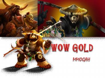 PPT – World of warcraft gold PowerPoint presentation | free to download ...