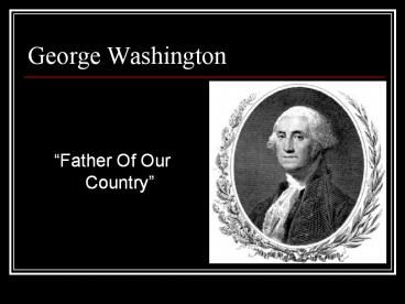 George Washington presentation | free to view