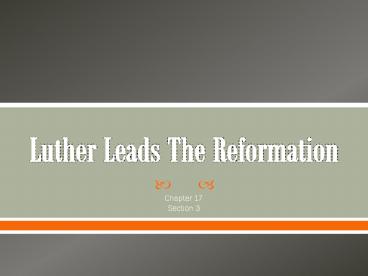 Luther Leads The Reformation presentation | free to view