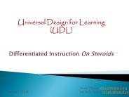 PPT – Universal Design of Learning (UDL) PowerPoint presentation | free to view - id: 741bd5-MDgzM