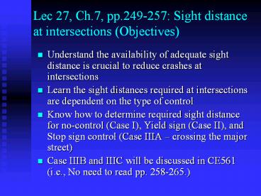 PPT – Lec 27, Ch.7, pp.249-257: Sight distance at intersections ...