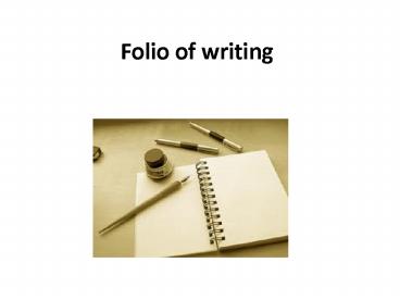 Folio of writing presentation | free to view