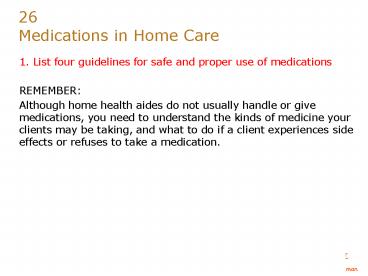 1. List four guidelines for safe and proper use of medications ...