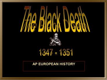 PPT – The Black Death PowerPoint presentation | free to download - id ...
