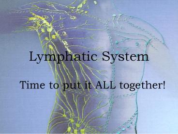 Lymphatic System presentation | free to view