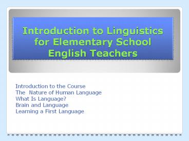 Introduction to Linguistics for Elementary School English Teachers ...