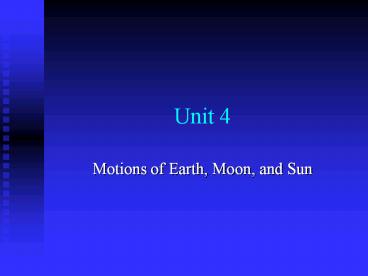 PPT – Motions of Earth, Moon, and Sun PowerPoint presentation | free to ...