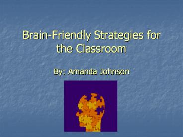 Brain-Friendly Strategies for the Classroom presentation | free to view