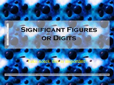 Significant Figures or Digits presentation | free to download