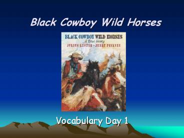 Black Cowboy Wild Horses presentation | free to view