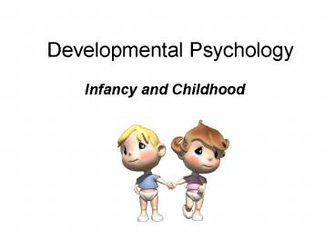 PPT – Developmental Psychology PowerPoint presentation | free to ...