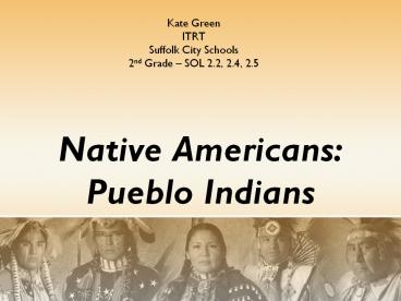 PPT – Native Americans: Pueblo Indians PowerPoint presentation | free ...