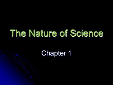 The Nature of Science presentation | free to view