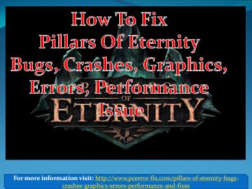 How To Fix Pillars Of Eternity Bugs, Crashes, Graphics, Errors, Performance Issue presentation ...