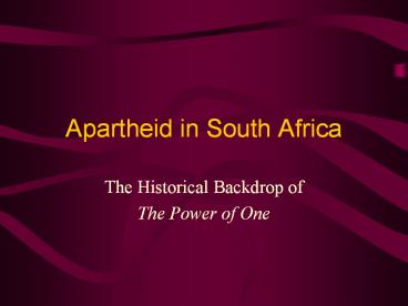 Apartheid in South Africa presentation | free to download