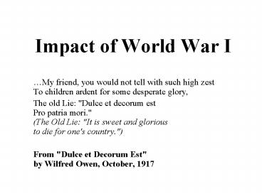 PPT – Impact of World War I PowerPoint presentation | free to view - id ...