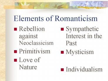 Elements of Romanticism presentation | free to download