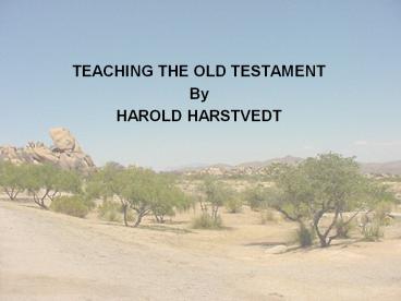 TEACHING THE OLD TESTAMENT presentation | free to download