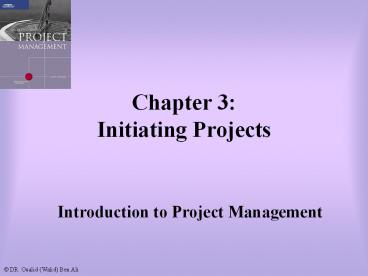 Chapter 3: Initiating Projects presentation | free to view
