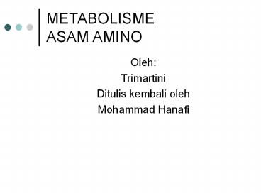 METABOLISME ASAM AMINO presentation | free to download