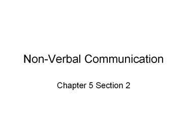 PPT – Non-Verbal Communication PowerPoint presentation | free to view ...