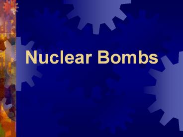 Nuclear Bombs presentation | free to download