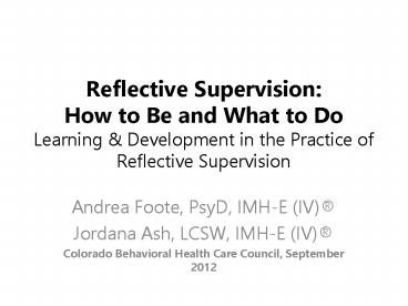 Reflective Supervision: How to Be and What to Do Learning presentation ...