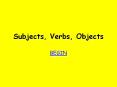 PPT – Subjects, Verbs, and Objects PowerPoint presentation | free to ...