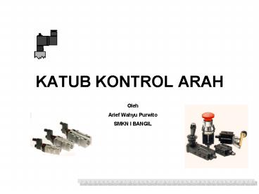 PPT – KATUB KONTROL ARAH PowerPoint presentation | free to download ...