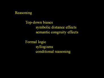 PPT – Reasoning PowerPoint presentation | free to view - id: 7622b1-ODUwN