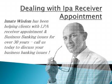 Dealing with lpa Receiver Appointment presentation | free to download