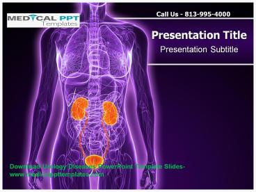 PPT – Urology Diseases PowerPoint Template Slides PowerPoint ...