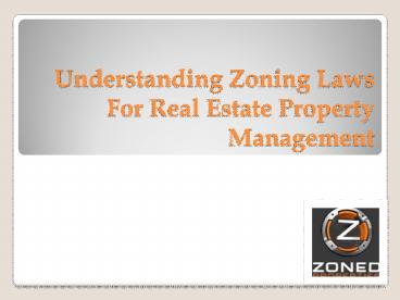 Understanding Zoning Laws For Real Estate Property Management ...