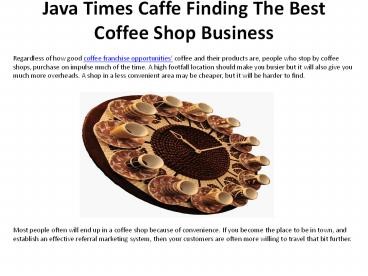 Java Times Caffe Finding The Best Coffee Shop Business presentation ...