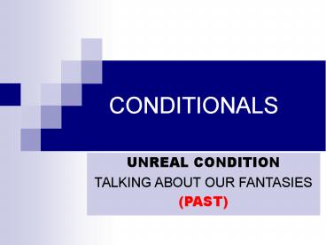 PPT – CONDITIONALS PowerPoint presentation | free to download - id ...