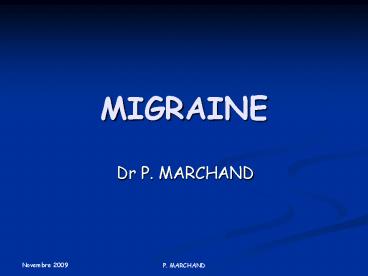PPT – MIGRAINE PowerPoint presentation | free to download - id: 76667e ...